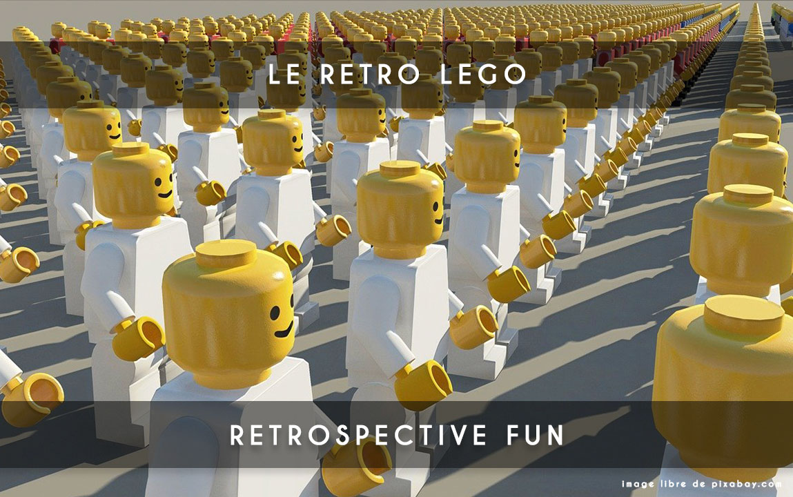 Rétrospective #12 : la rétro Lego - My Agile Partner Scrum