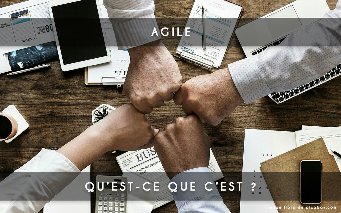 Agile ! Qu'est-ce que l'agile ? - My Agile Partner Scrum