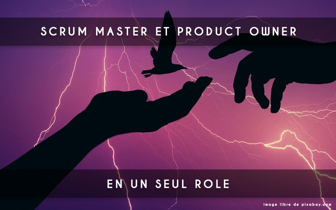 scrum master et product owner en un seul rôle ? - My Agile Partner Scrum