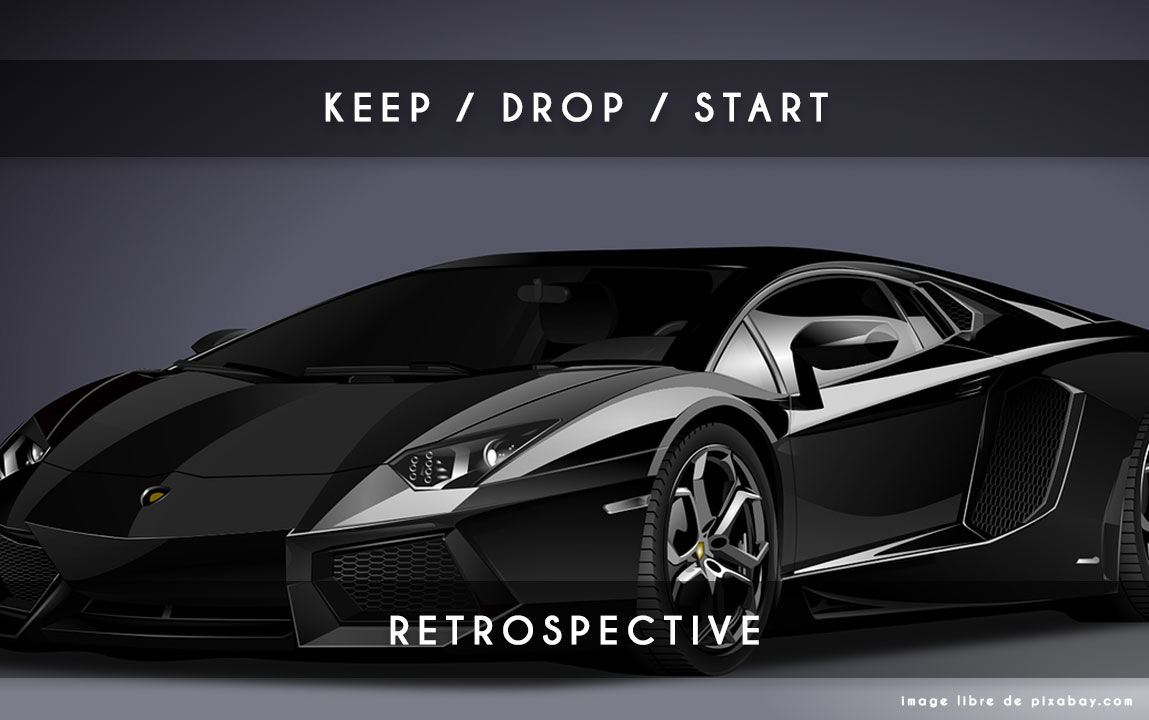 keep/drop/start - Rétrospective #23 - My Agile Partner Scrum